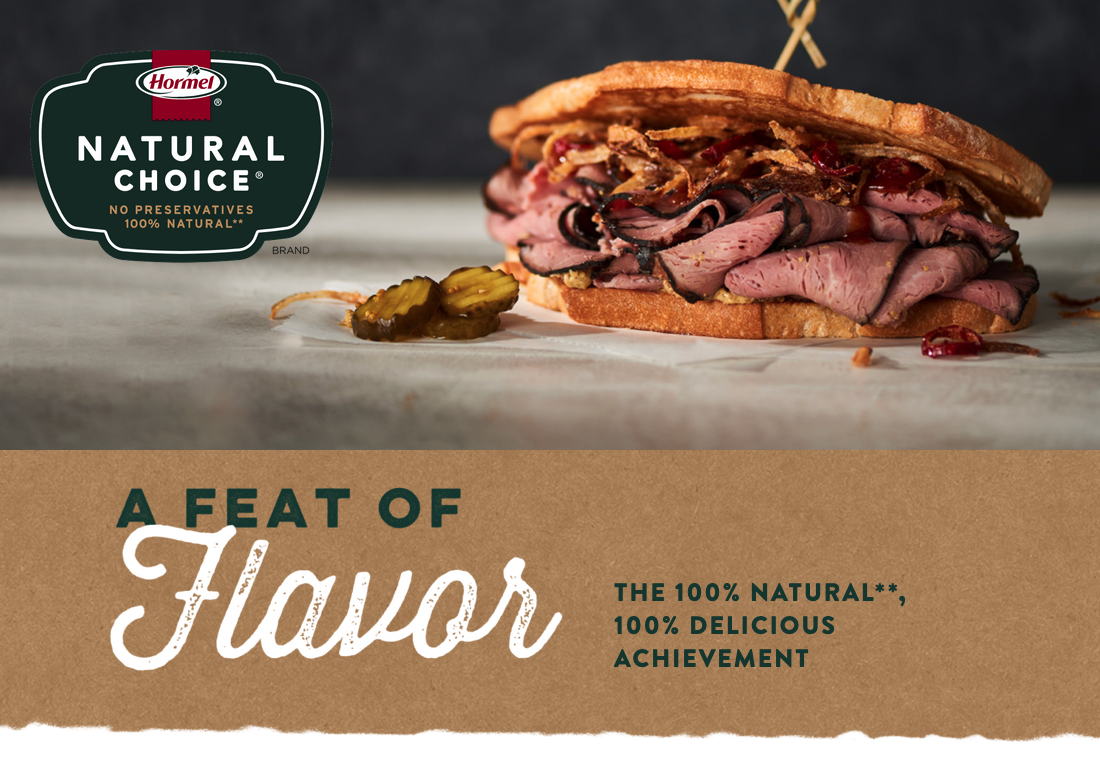 NATURAL CHOICE® Meats • Hormel Foodservice